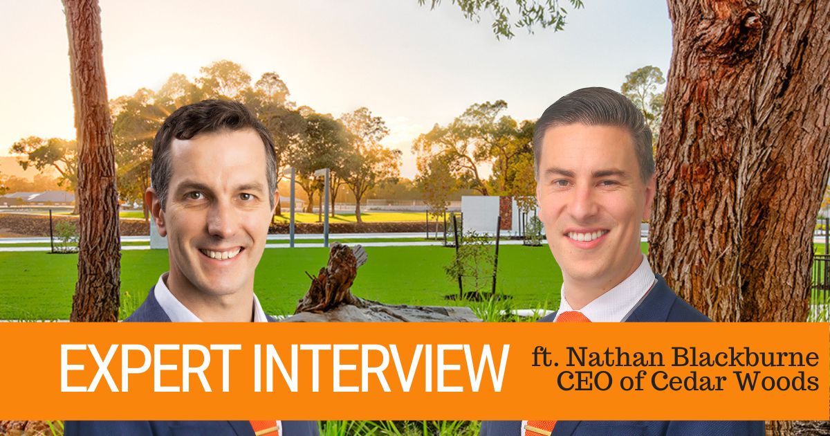 204 - Expert Interview ft. Nathan Blackburne (Cedar Woods) - The Perth ...