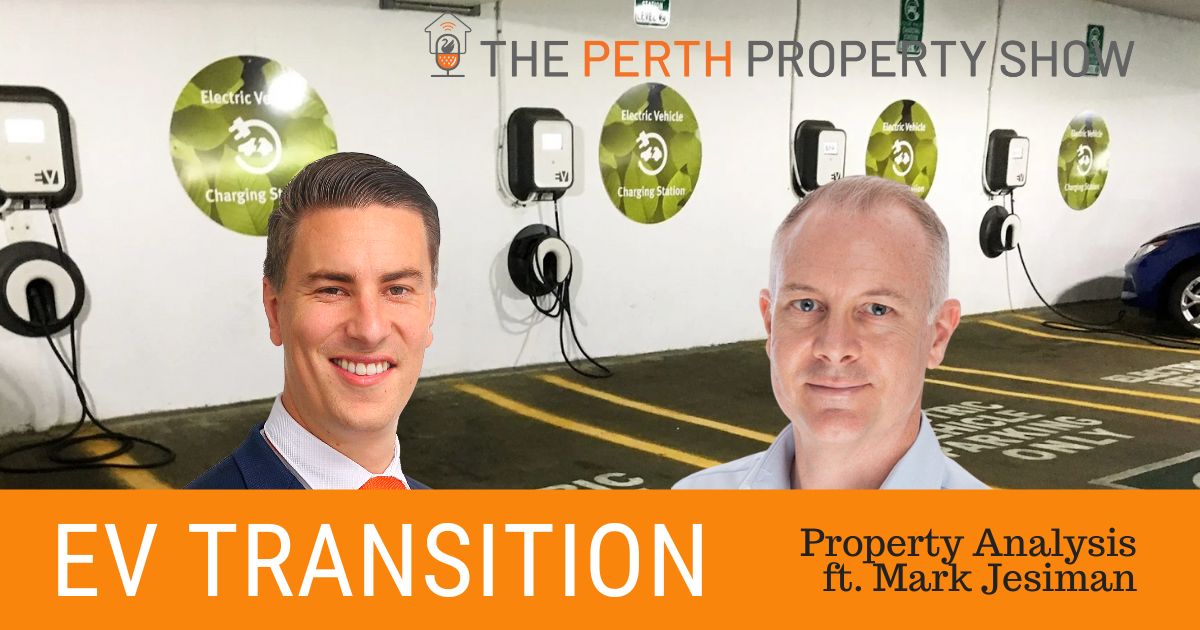 255 - Property In an EV Future ft. Mark Jeisman (Jetcharge) - The Perth ...
