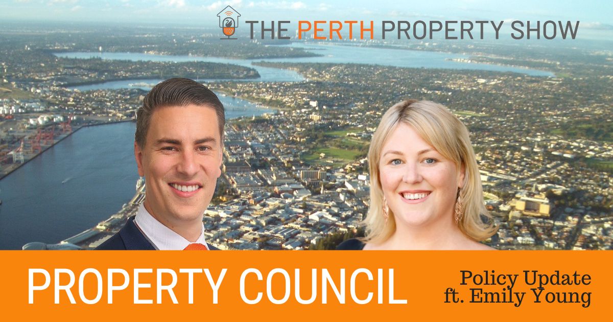 281 - Property Council Interview ft. Emily Young - The Perth Property Show