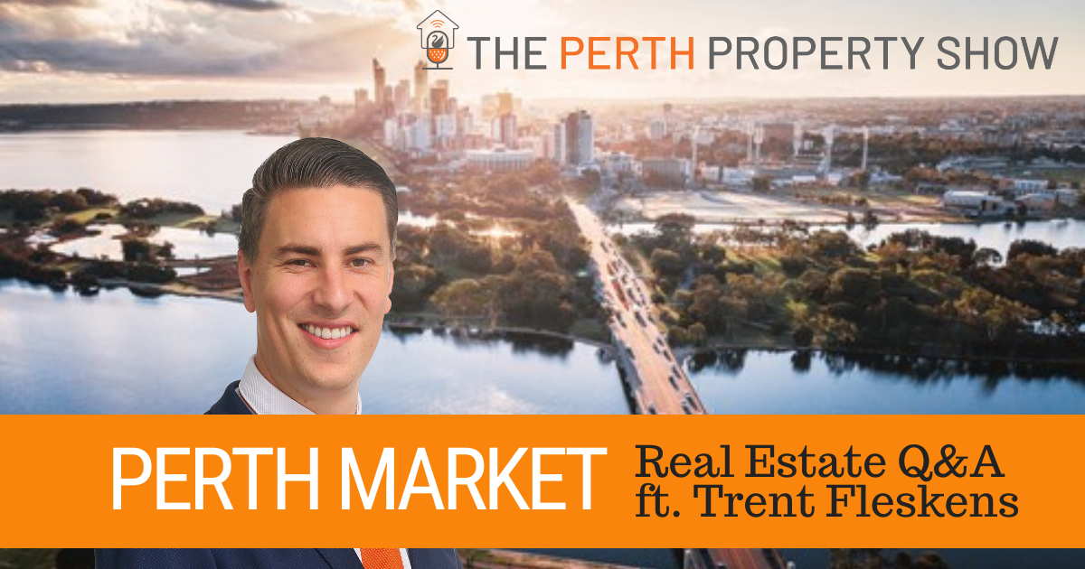332 - Perth Market Real Estate Q&A Apr25 ft. Trent Fleskens - The Perth ...