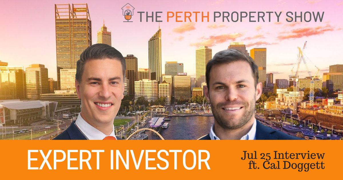 345 - Resi vs Commercial Insights ft. Cal Doggett - The Perth Property Show