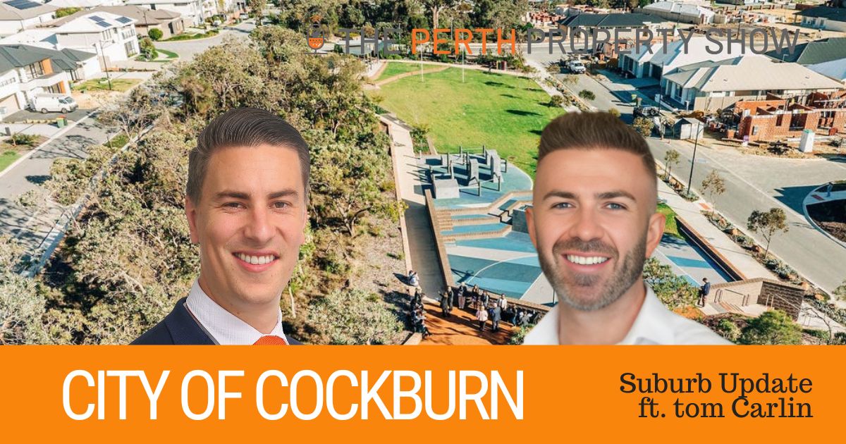 347 - Cockburn Central Market Update ft. Tom Carlin - The Perth ...