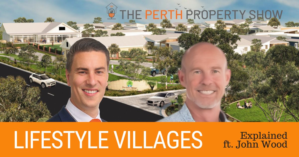 353 - How Does A Lifestyle Village Work? ft. John Wood - The Perth ...