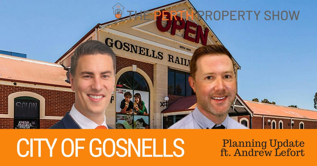 371 - City of Gosnells Planning Update ft. Andrew Lefort (Gosnells ...